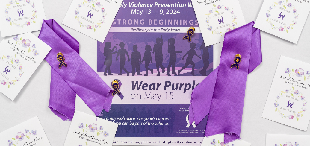 Family Violence Prevention Week 2024 | Government of Prince Edward Island